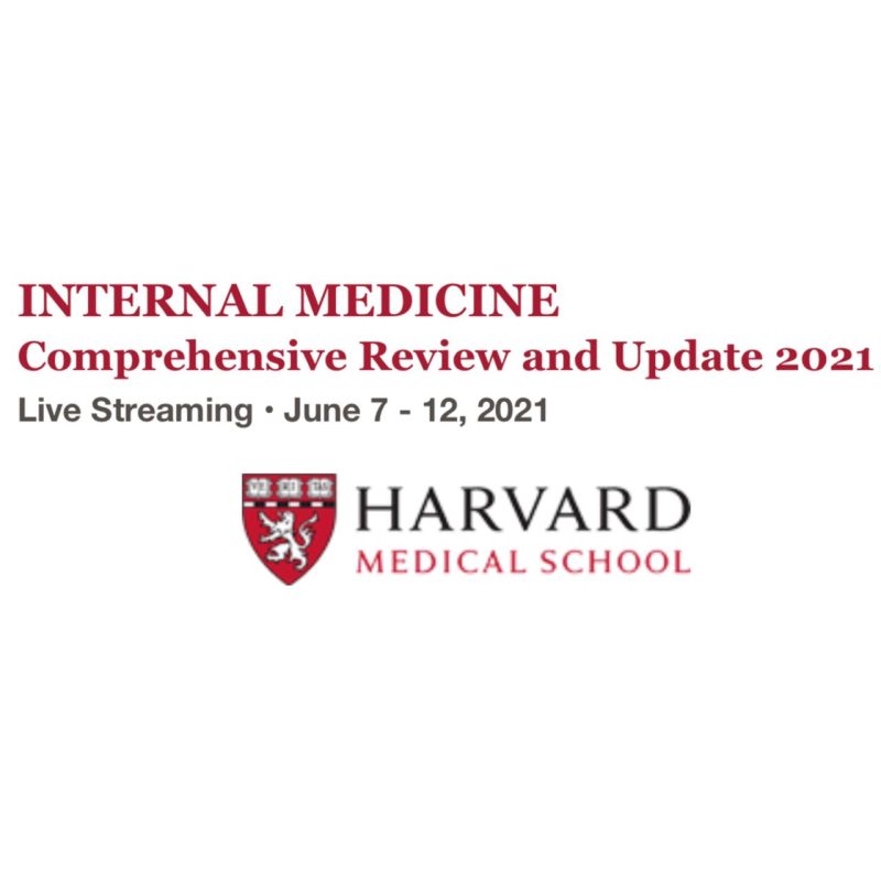 Harvard Internal medicine Comprehensive Review and Update – June 2021 ...