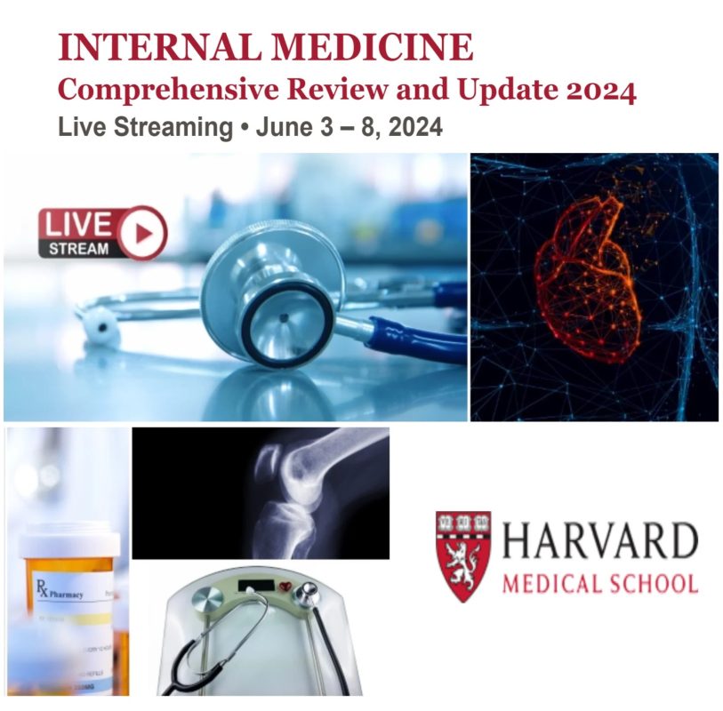 Harvard INTERNAL MEDICINE Comprehensive Review and Update 2024 ...